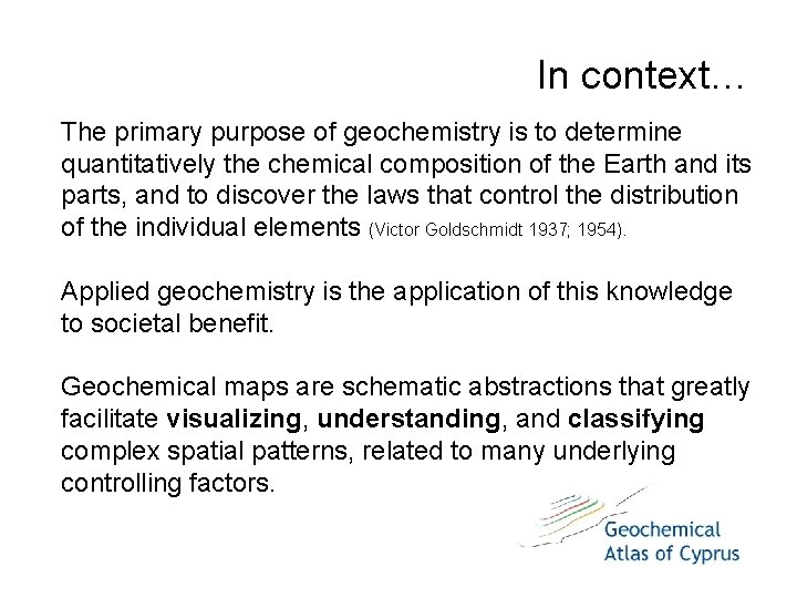 The Geochemical Atlas of Cyprus and the Geological