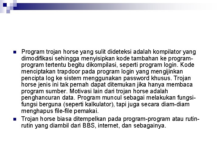 Ancaman Sistem Keamanan Komputer KEAMANAN DARI DEVIL PROGRAM