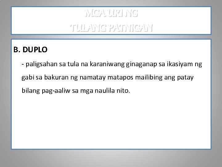 MGA AKDANG PATULA LAYUNIN A Nakikilala ang ibat