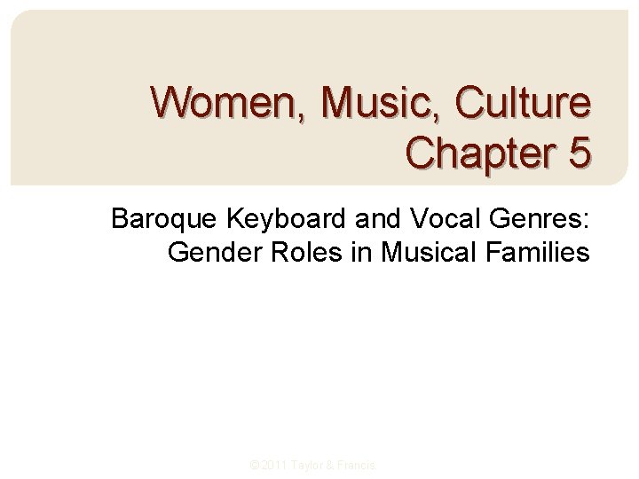 Women Music Culture Chapter 5 Baroque Keyboard and