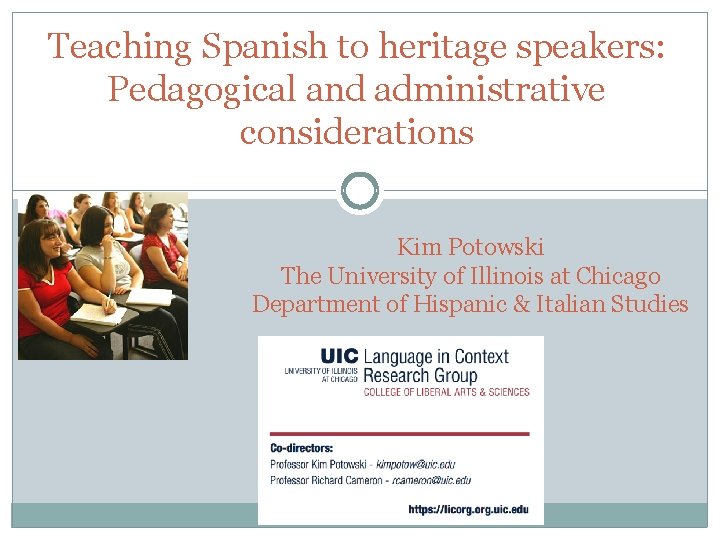 Teaching Spanish to heritage speakers Pedagogical and administrative