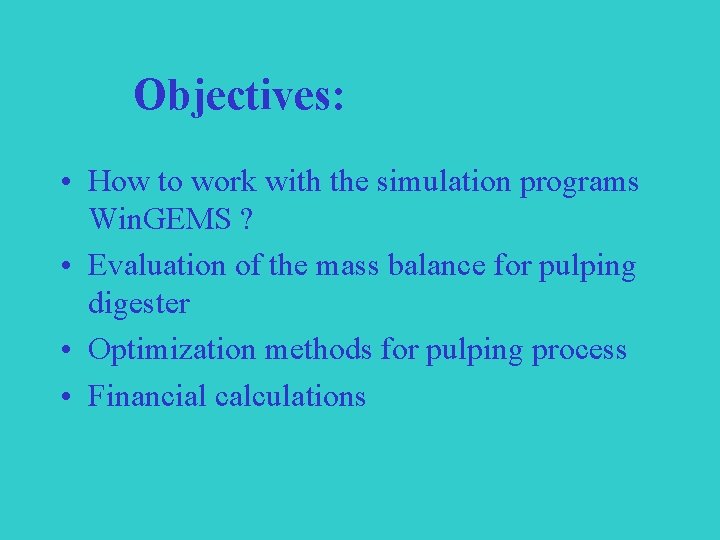 Modeling and Simulation of Delignification Process Teodor Mluan