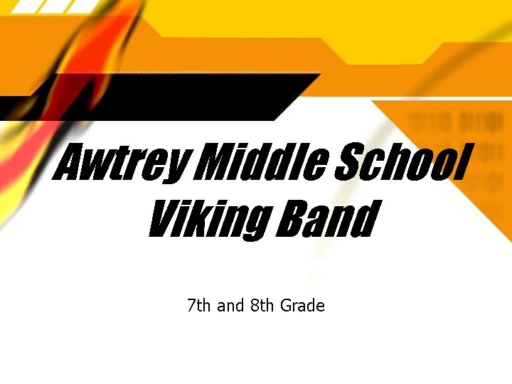 Awtrey Middle School Viking Band 7 th and