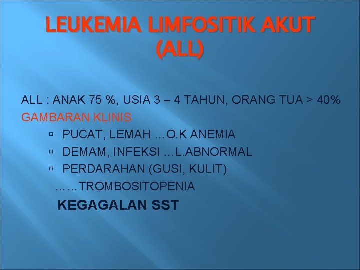 PEMERIKSAAN LABORATORIUM PADA LEUKEMIA AKUT BY dr RISMAWATI