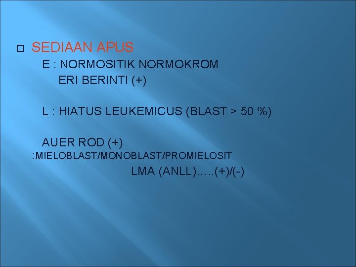 PEMERIKSAAN LABORATORIUM PADA LEUKEMIA AKUT BY dr RISMAWATI