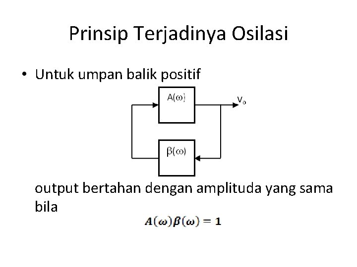 Osilator Sinusoidal Percobaan 4 Tujuan Mengamati dan mengenali