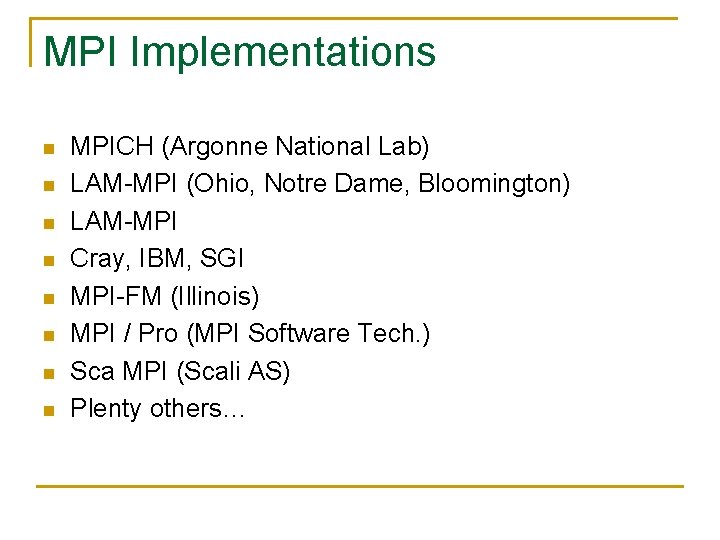 MPI Message Passing Interface Source http www netlib