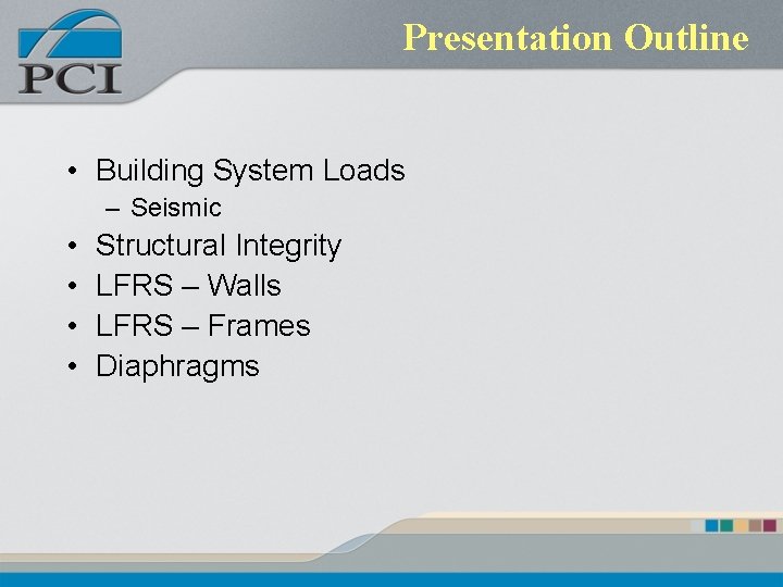 PCI th 6 Edition Building Systems Seismic Presentation