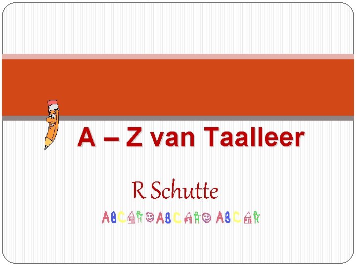 A Z van Taalleer R Schutte KLANKLEER Jippie