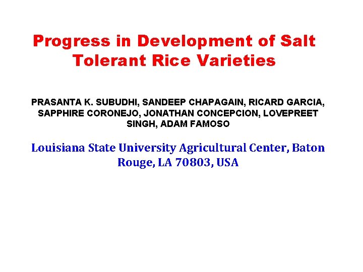 Progress in Development of Salt Tolerant Rice Varieties