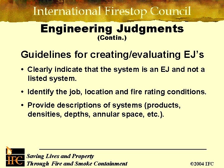 FIRESTOP 101 An Introduction to Firestopping Saving Lives