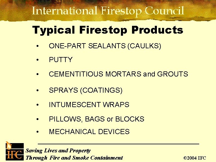 FIRESTOP 101 An Introduction to Firestopping Saving Lives