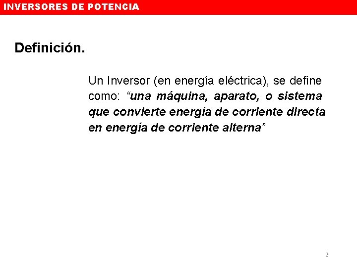 CURSO BASICO DE INVERSORES PRINCIPIO DE FUNCIONAMIENTO Y