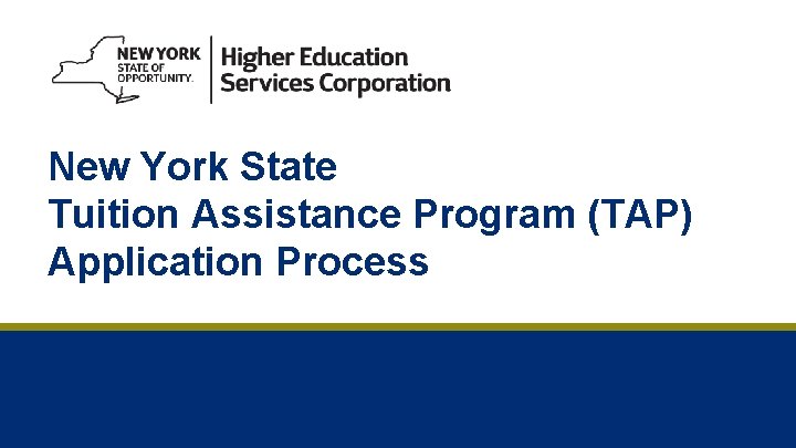 New York State Tuition Assistance Program TAP Application
