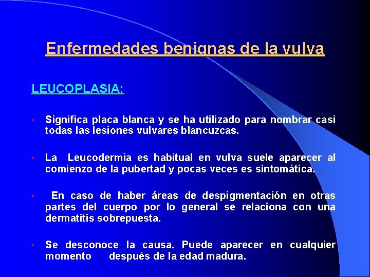 tema Enfermedades benignas de la vulva Dra Alma