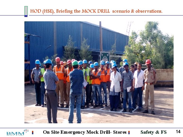 OnSite Emergency Mock Drill Main Stores LPG storage