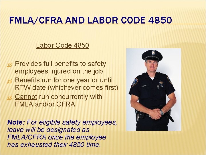 FAMILY AND MEDICAL LEAVE LAWS Silvia Quintanilla Department