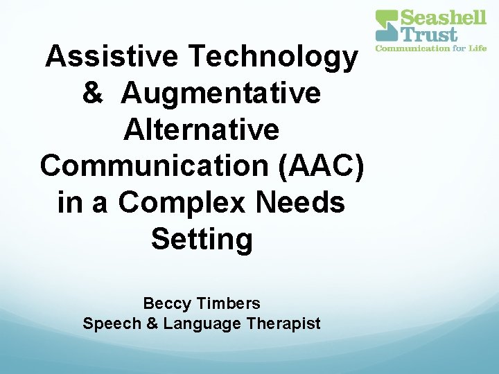 Assistive Technology Augmentative Alternative Communication AAC in a