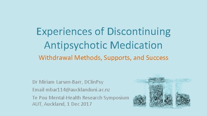 Experiences of Discontinuing Antipsychotic Medication Withdrawal ...