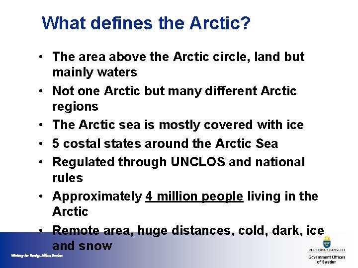 Swedens National Arctic approach and Arctic Council perspectives