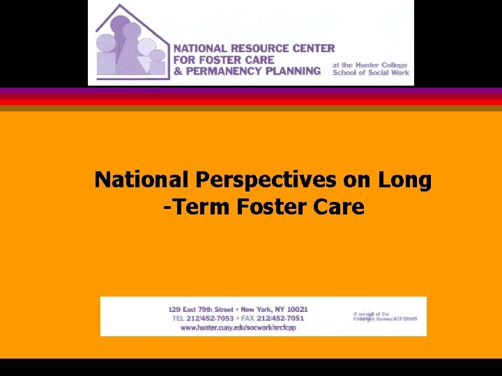 National Perspectives on Long Term Foster Care MINNESOTA