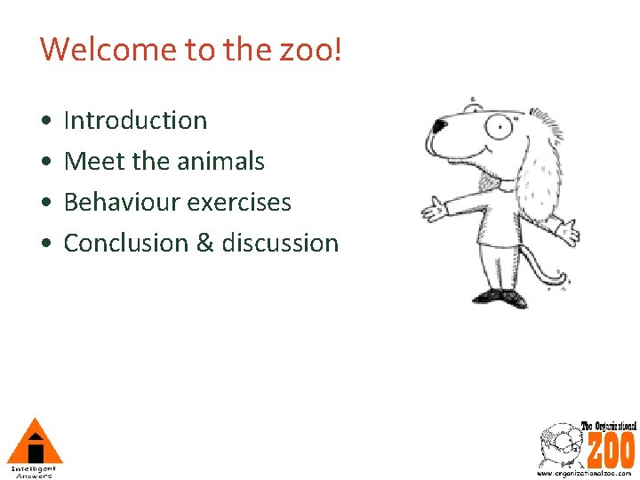 The Organizational Zoo Understanding behaviour Laurel Sutton Creative