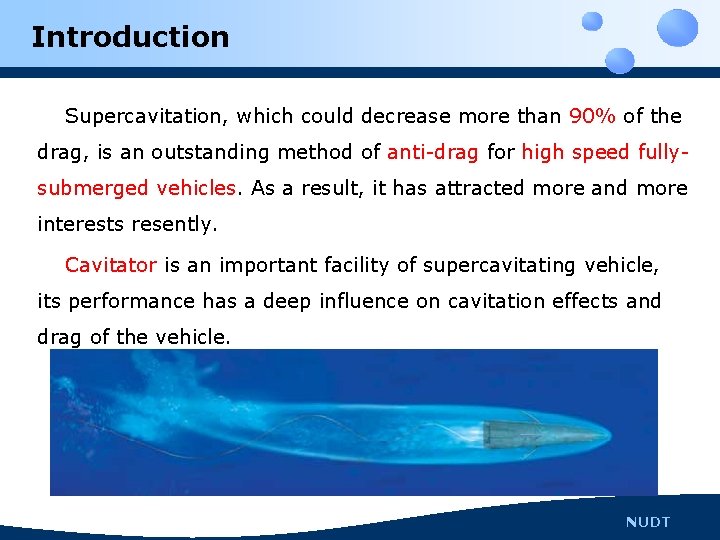 Numerical simulation of supercavitating flow created by cavitators
