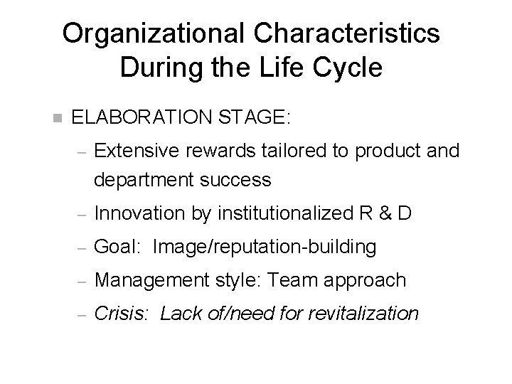 Organizational Life Cycles Size and Decline BA 152