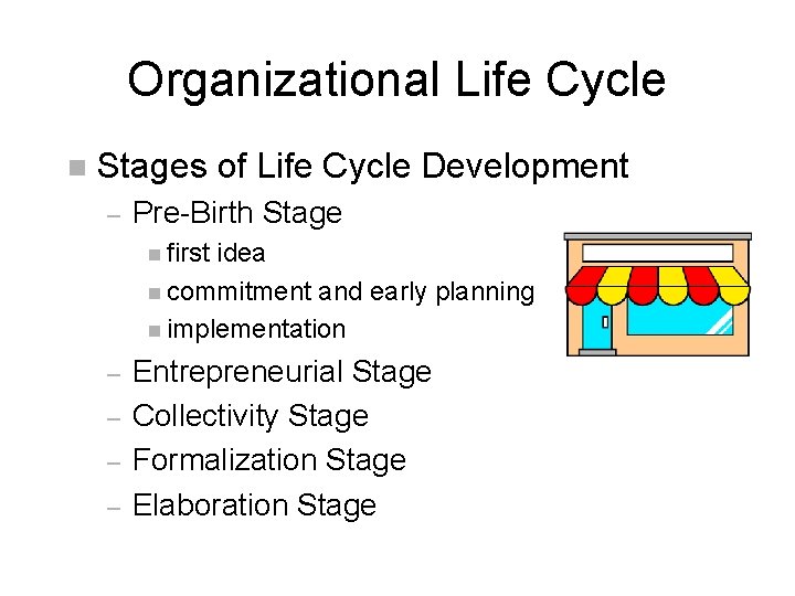Organizational Life Cycles Size and Decline BA 152