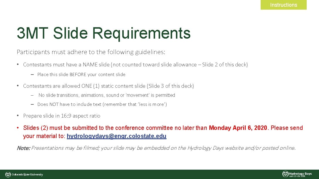 Instructions 3 MT Slide Requirements Participants must adhere