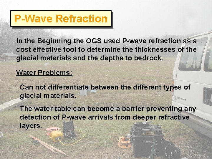 Characterization of Glacial Materials Using Seismic Refraction and