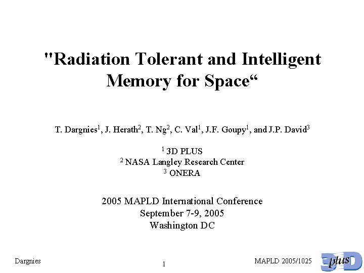 Radiation Tolerant and Intelligent Memory for Space T