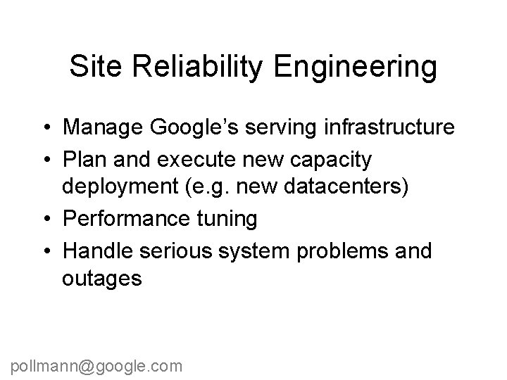 Google SRE Chasing Uptime What do Google clusters