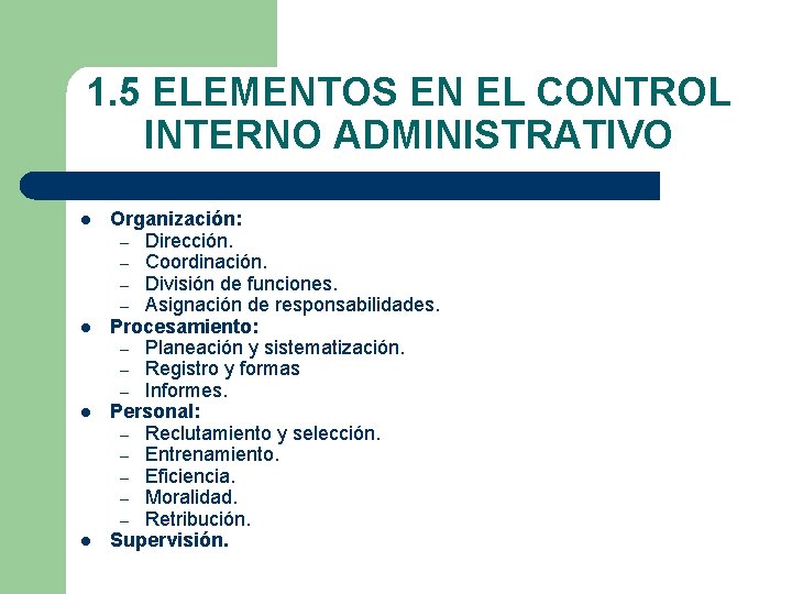 ESTABLECIMIENTO DE SISTEMAS DE CONTROL INTERNO LA FUNCIN