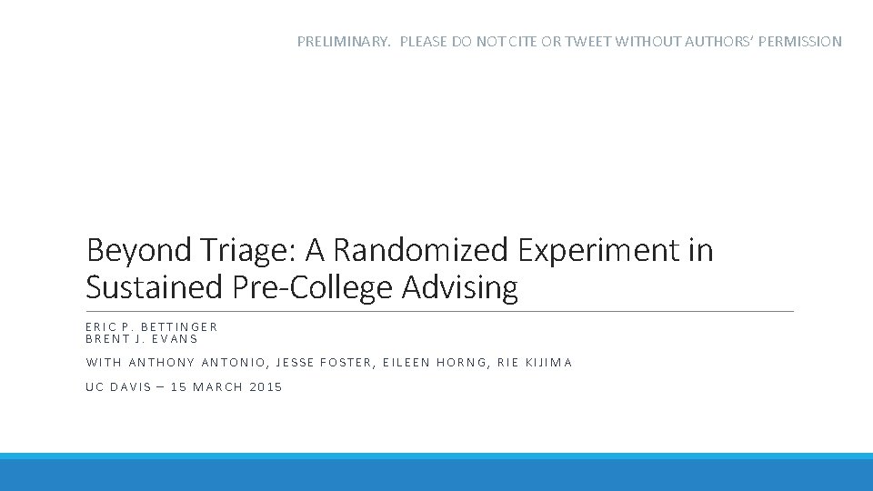 PRELIMINARY PLEASE DO NOT CITE OR TWEET WITHOUT
