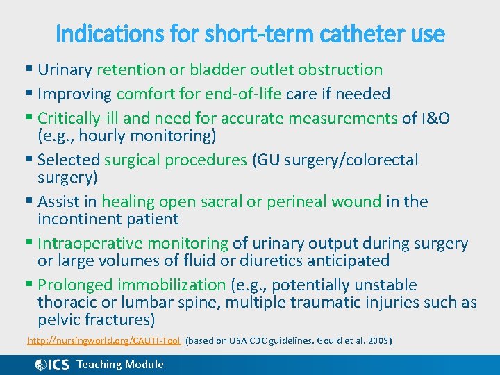 Best Practices Basic Care in Indwelling Urinary Catheter