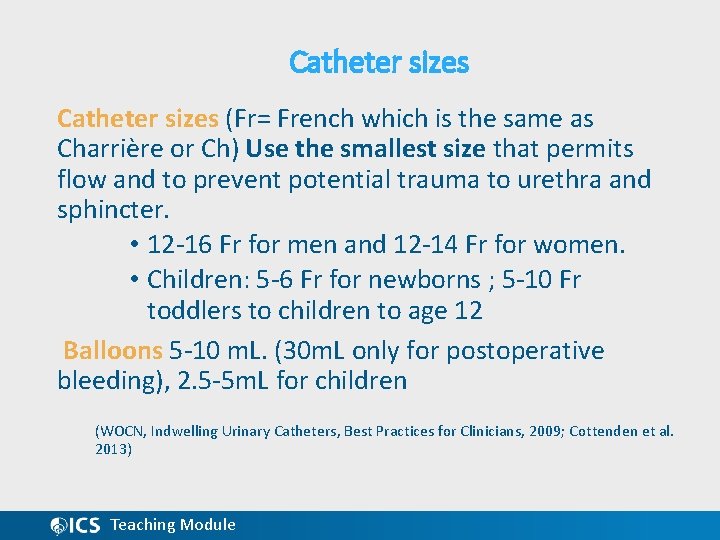Best Practices Basic Care in Indwelling Urinary Catheter