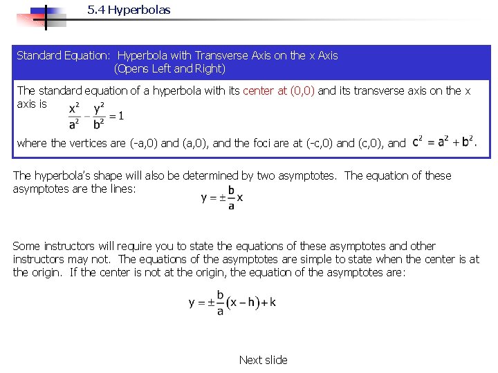 5 4 Hyperbolas In the last section we