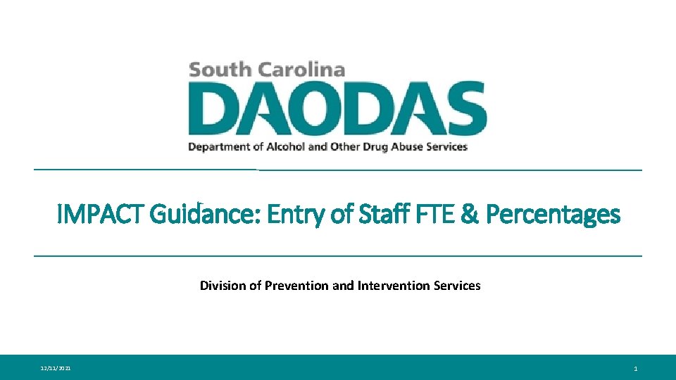 IMPACT Guidance Entry of Staff FTE Percentages Division