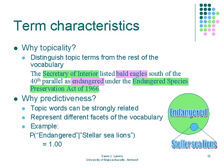 Hierarchical Summaries for Search By Dawn J Lawrie