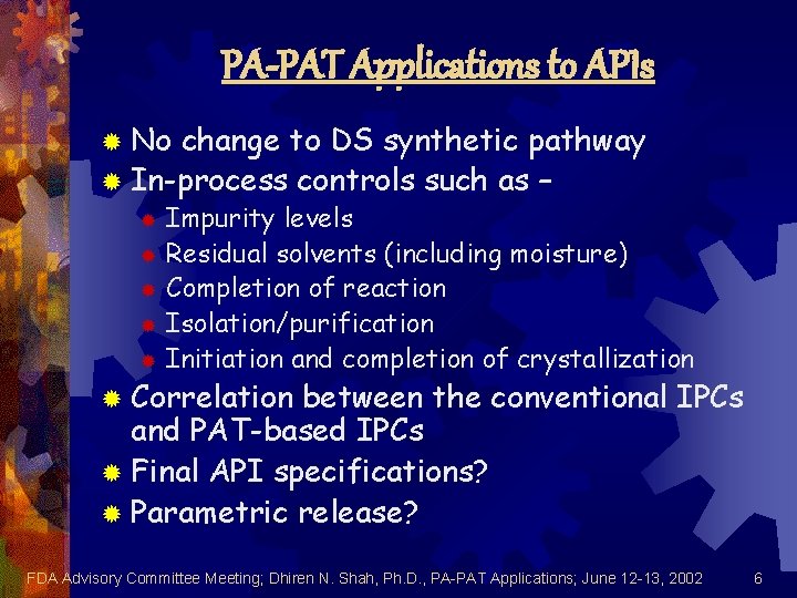 FDA PAT SubCommittee of Advisory Committee for Pharmaceutical