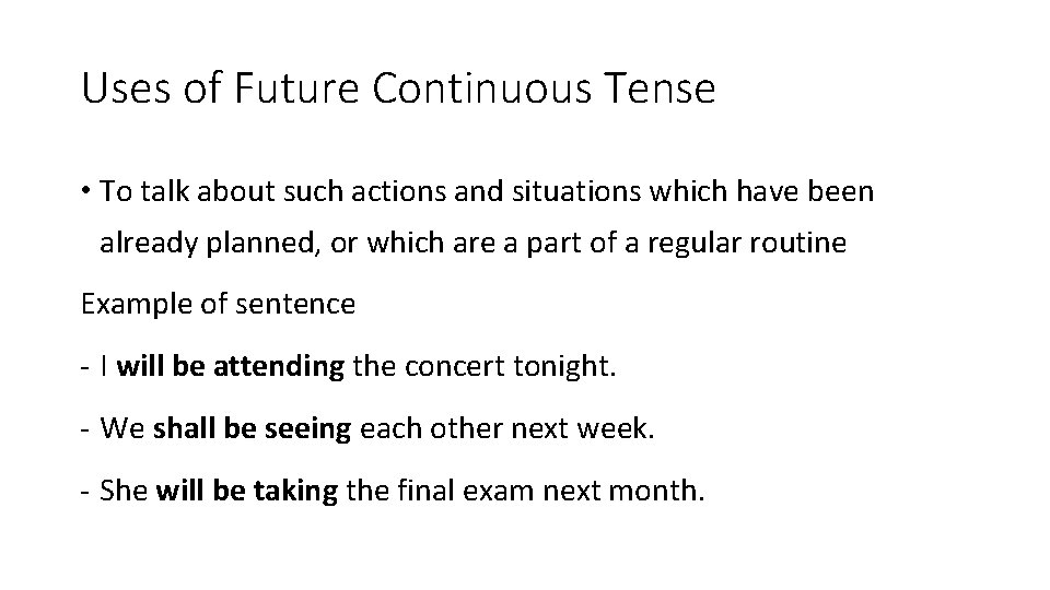 Future Tense Future Simple Will be going to