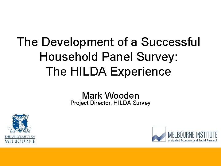The Development of a Successful Household Panel Survey