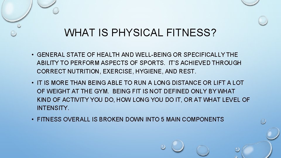 COMPONENTS OF PHYSICAL FITNESS BY TAMMY DROGE SUSIE