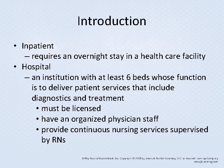 Chapter 8 Inpatient Facilities and Services Learning Objectives