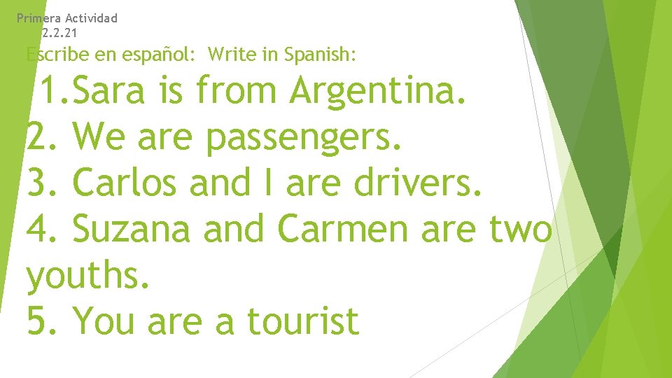 Primera Actividad 2 2 21 Escribe en espaol