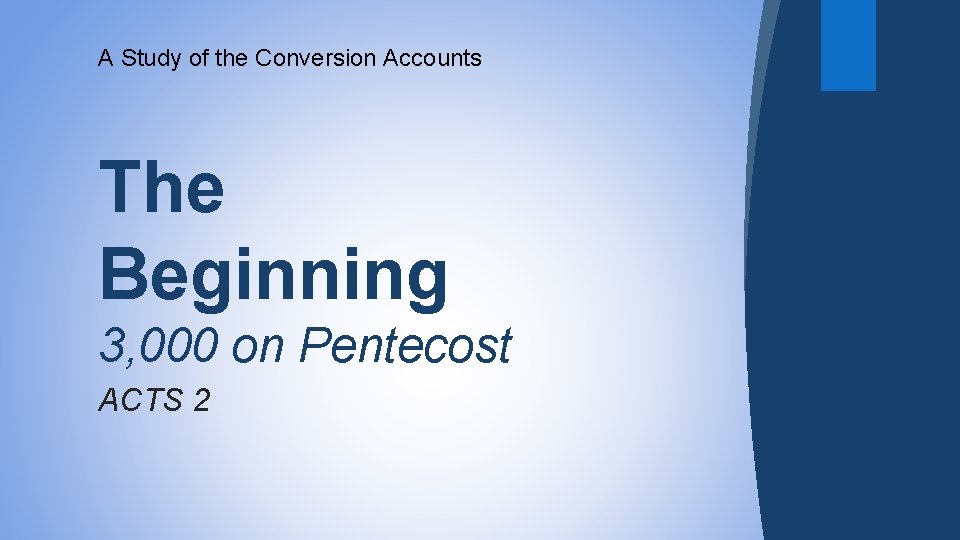 A Study of the Conversion Accounts The Beginning