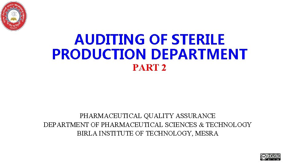 AUDITING OF STERILE PRODUCTION DEPARTMENT PART 2 PHARMACEUTICAL