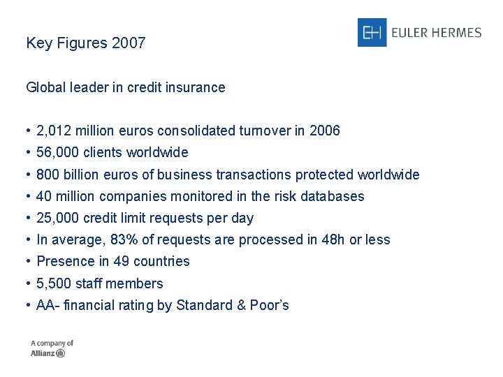 Euler Hermes in Russia Risk Management Our business