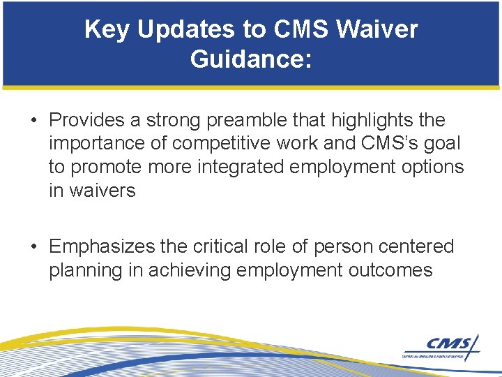 Medicaid Employment Options and Incentives 2015 HCBS Conference